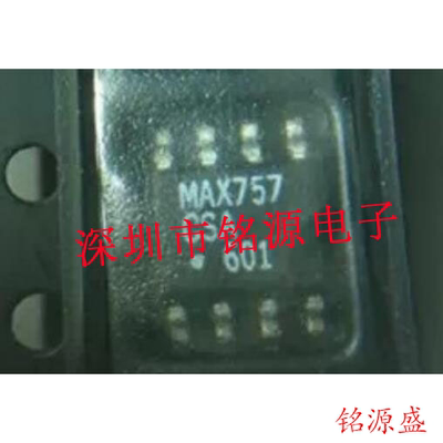【铭源电子】全新原装 MAX757ESA+T MAX757ESA MAX757 SOP8 芯片