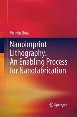 【预订】Nanoimprint Lithography: An Enabling...