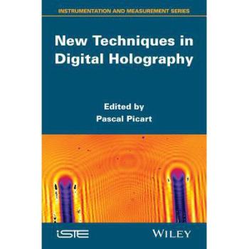 【预订】New Techniques in Digital Holography