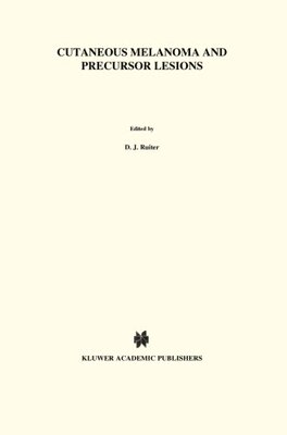 【预订】Cutaneous Melanoma and Precursor Lesions