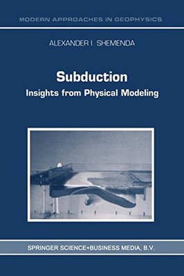 【预订】Subduction: Insights from Physical M...