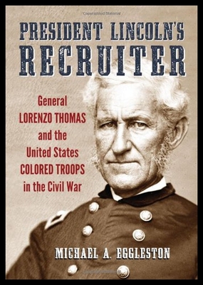 【预售】President Lincoln's Recruiter: General Lorenzo Th