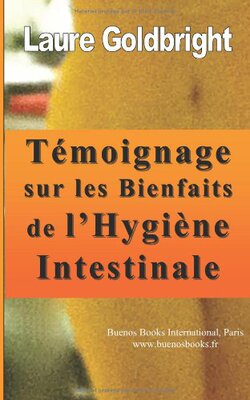 【预售】Temoignage Sur Les Bienfaits de L'Hygiene Inte...
