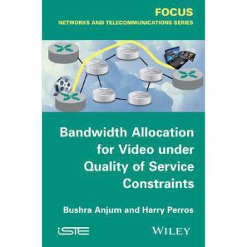 【预订】Bandwidth Allocation for Video under...