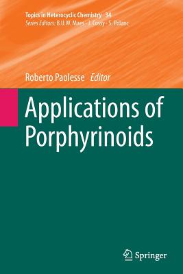 【预订】Applications of Porphyrinoids