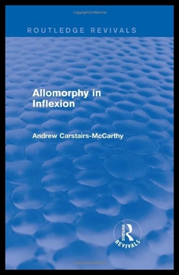 【预售】Allomorphy in Inflexion (Routledge Revivals)