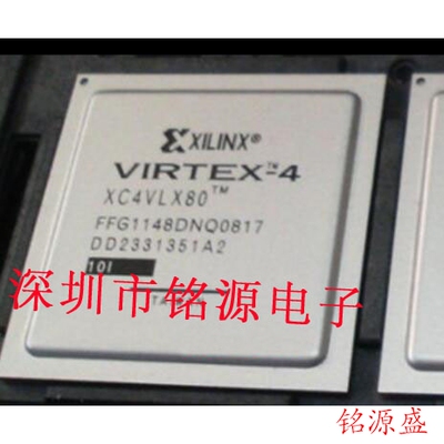 铭源盛 XC4VLX80-11FFG1148C XC4VLX80-11FF1148C BGA1148 芯片