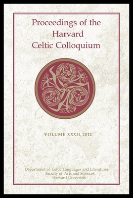 【预售】Proceedings of the Harvard Celtic Colloquium, 32: