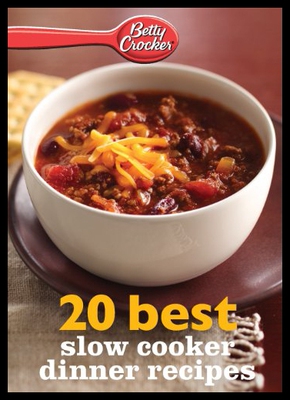 【预售】Betty Crocker 20 Best Slow Cooker Dinner Recipes