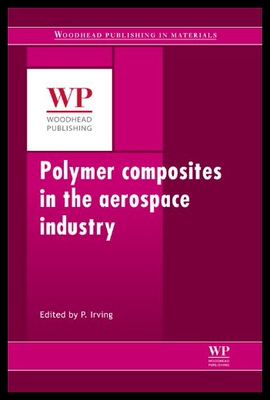 【预售】Polymer Composites in the Aerospace Industry