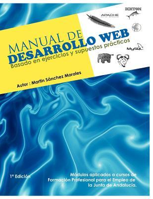 【预售】Manual de Desarrollo Web Basado En Ejercicios y S...