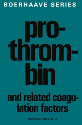 【预订】Prothrombin and Related Coagulation ...