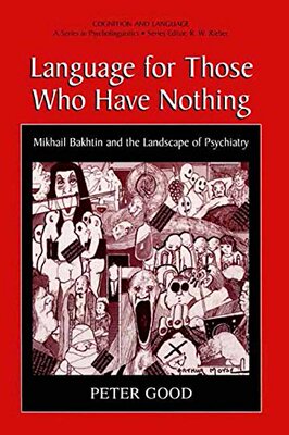 【预售】Language for Those Who Have Nothing: Mikhail B...