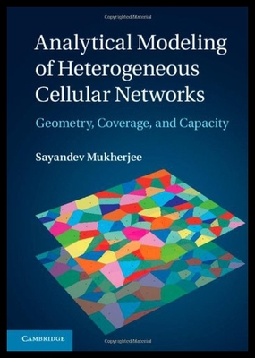 【预售】Analytical Modeling of Heterogeneous Cellular Net