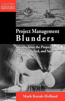 【预售】Project Management Blunders: Lessons from the ...
