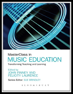 【预售】Masterclass in Music Education: Transforming Teac
