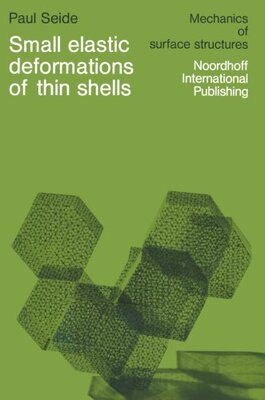 【预订】Small Elastic Deformations of Thin Shells