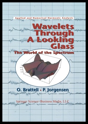 【预售】Wavelets Through a Looking Glass: The World of th