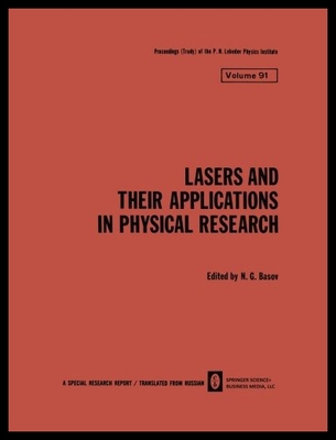 【预售】Lasers and Their Applications in Physical Researc