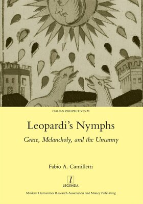 【预售】Leopardi's Nymphs: Grace, Melancholy, and the ...