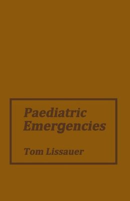 【预订】Paediatric Emergencies: A Practical ...
