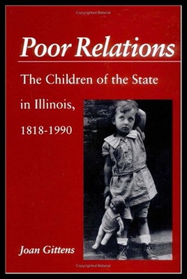 【预售】Poor Relations: The Children of the State in Illi