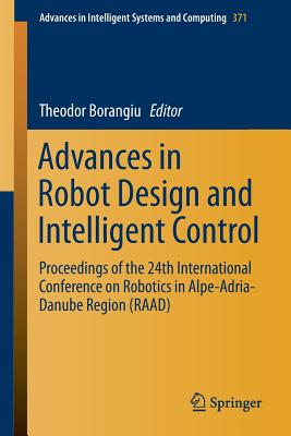 【预订】Advances in Robot Design and Intelli...