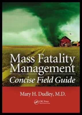 【预售】Mass Fatality Management Concise Field Guide