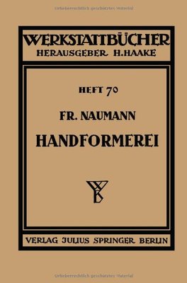【预订】Handformerei: Ausgewahlte Beispiele ...
