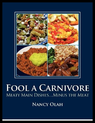 【预售】Fool a Carnivore: Meaty Main Dishes .