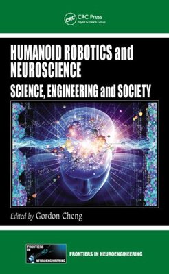 【预售】Humanoid Robotics and Neuroscience: Science, Engi...
