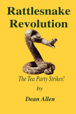 【预售】Rattlesnake Revolution: The Tea Party Strikes!