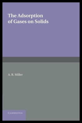 【预售】The Adsorption of Gases on Solids