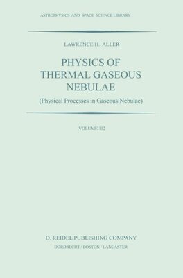 【预订】Physics of Thermal Gaseous Nebulae: ...