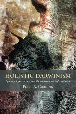 【预售】Holistic Darwinism: Synergy, Cybernetics, and t