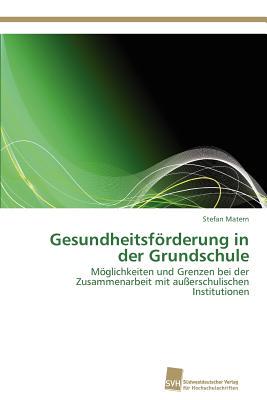 【预售】Gesundheitsforderung in Der Grundschule