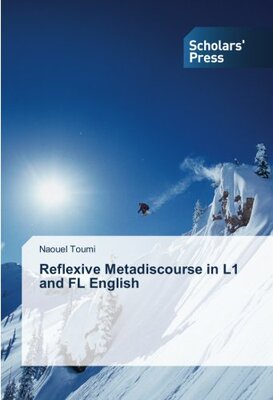 【预售】Reflexive Metadiscourse in L1 and FL...