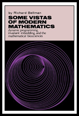 【预售】Some Vistas of Modern Mathematics: Dynamic Progra