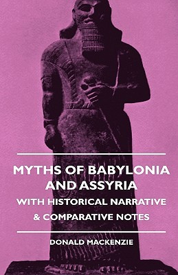 【预售】Myths of Babylonia and Assyria - With Historical ...