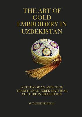 【预售】The Art of Gold Embroidery from Uzbekistan