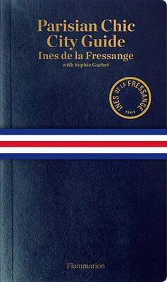 【预订】Parisian Chic: City Guide