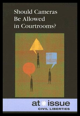 【预售】Should Cameras Be Allowed in Courtrooms?