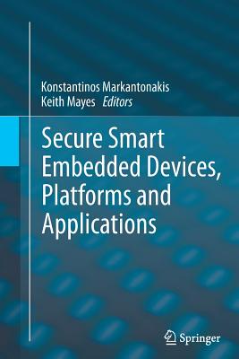 【预订】Secure Smart Embedded Devices, Platf...