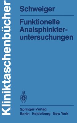 【预订】Funktionelle Analsphinkter-Untersuchungen