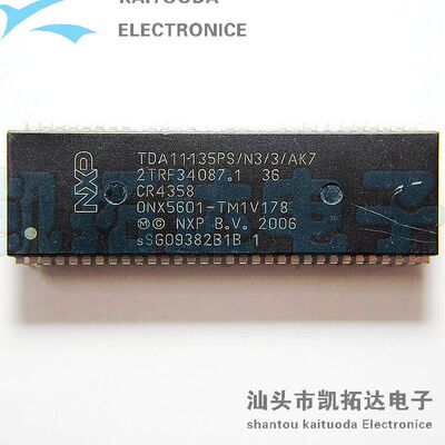 【凯拓达电子】 TDA11135PS/N3/3/AK7 ONX5601-TM1V178