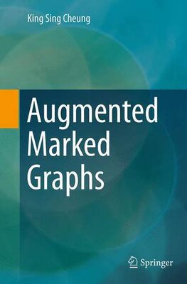 【预订】Augmented Marked Graphs