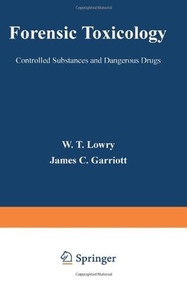 【预售】Forensic Toxicology: Controlled Substances and...