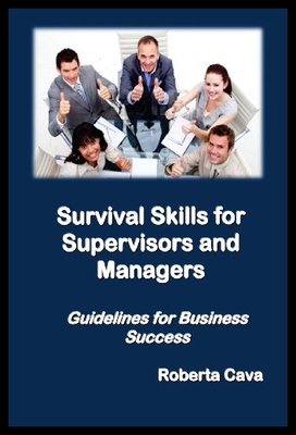 【预售】Survival Skills for Supervisors and Managers: Gui