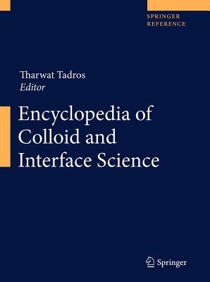 【预售】Encyclopedia of Colloid and Interfac...