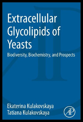 【预售】Extracellular Glycolipids of Yeasts: Biodiversity